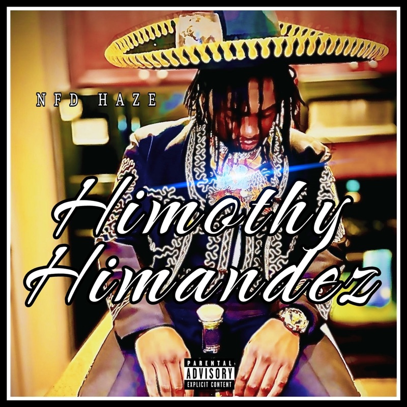 Meaning Of Nfd Haze Himothy Himandez Tuneinsights